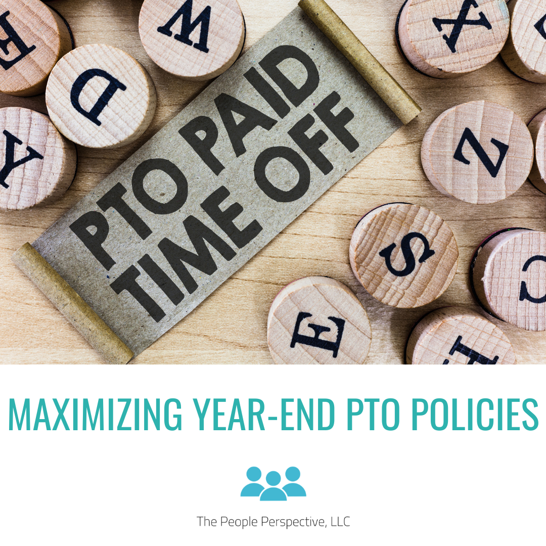 Maximizing Year-End PTO Policies – The People Perspective