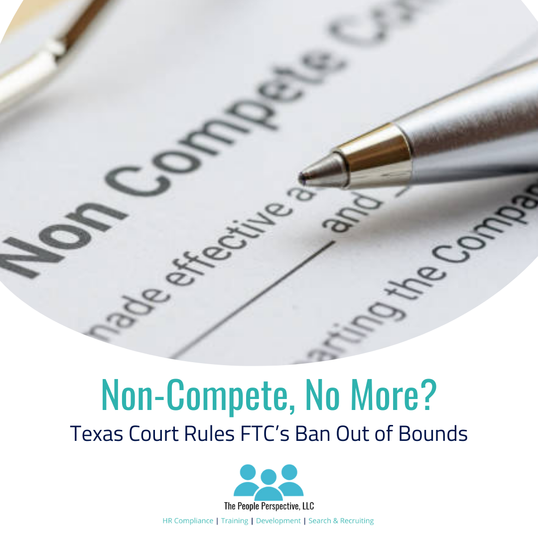 Non-Compete, No More: Texas Court Rules FTC’s Ban Out of Bounds – The ...