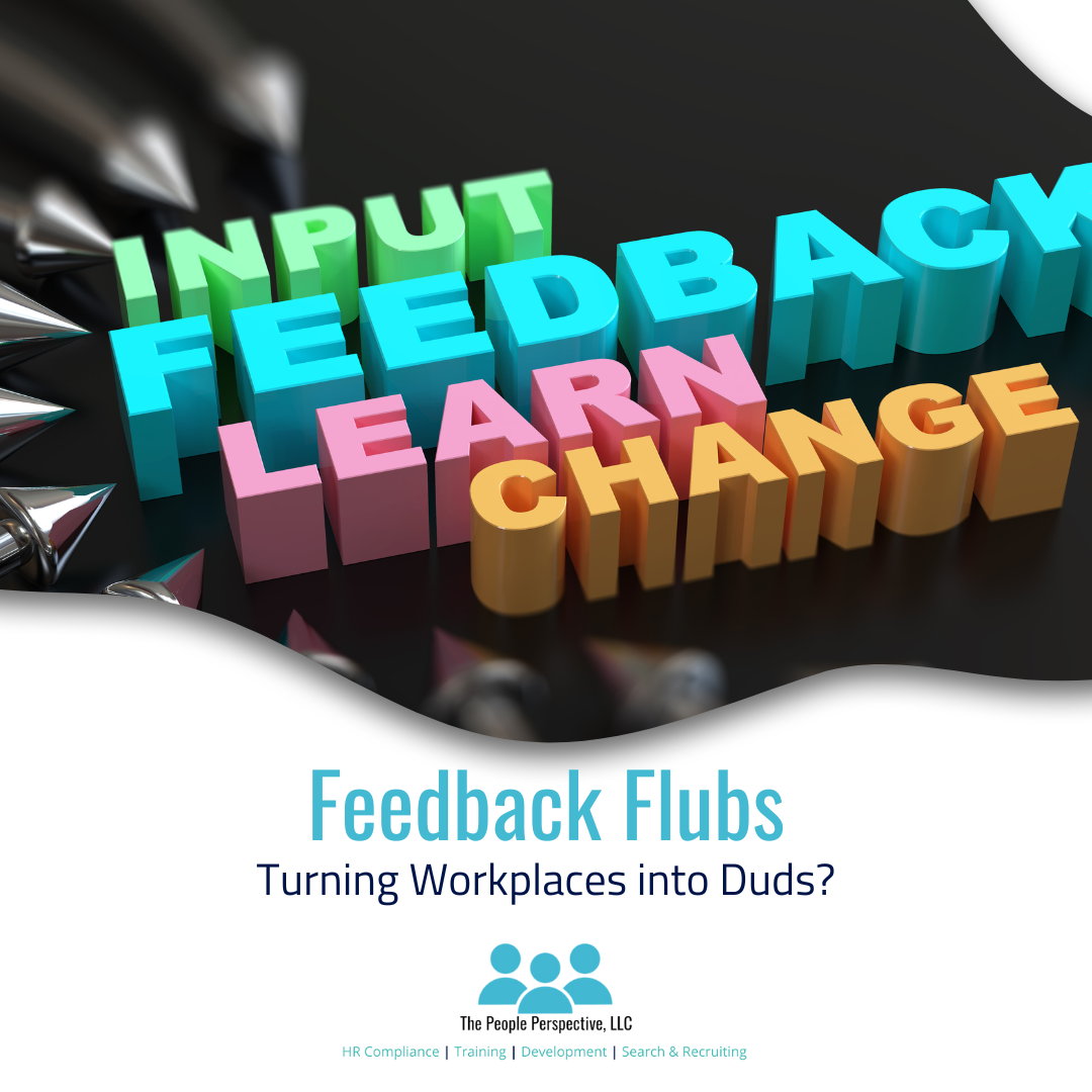 Feedback Flubs: Turning Workplaces into Duds? | The People Perspective