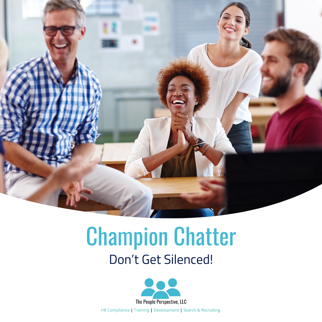 Champion Chatter: Don’t Get Silenced! – The People Perspective